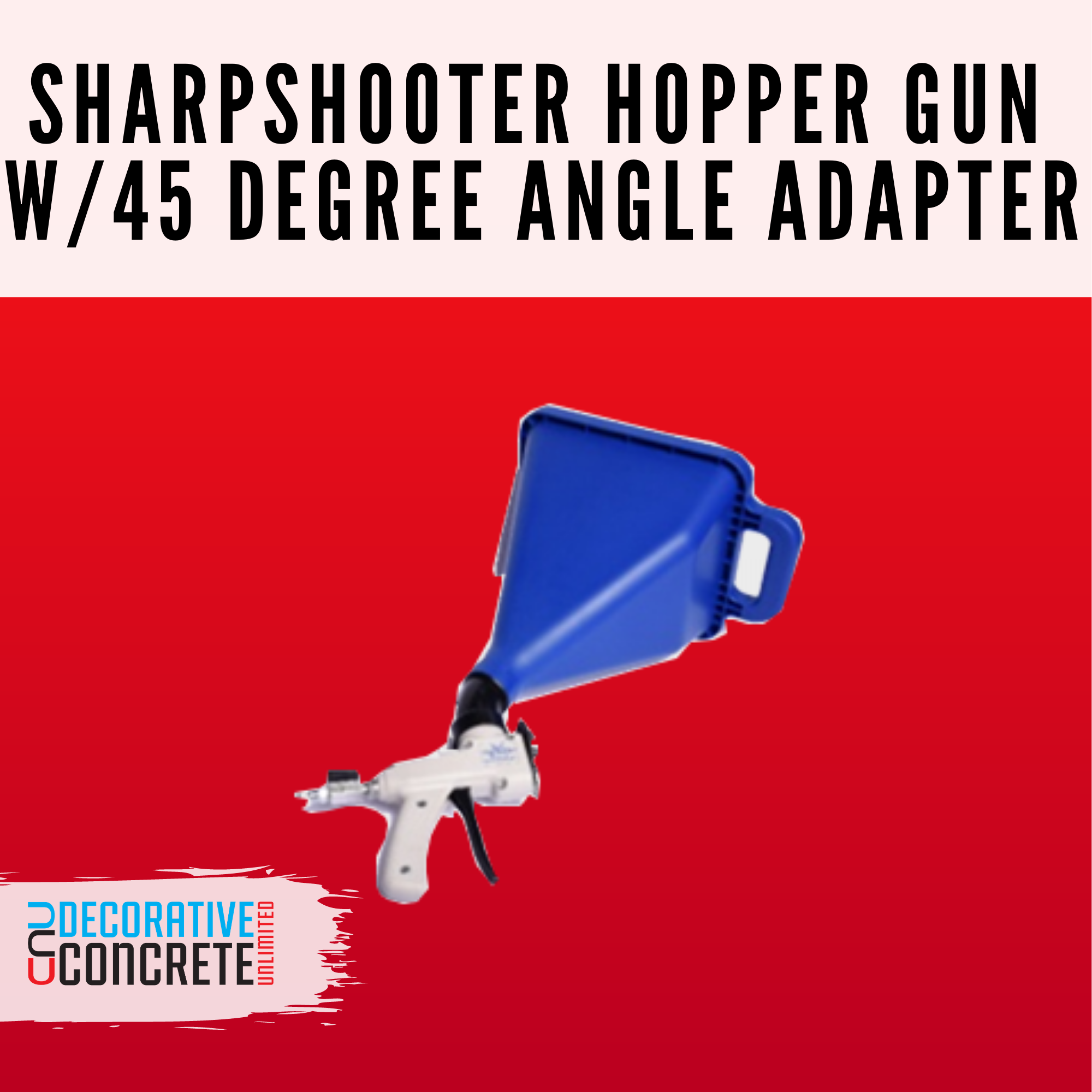 SHARPSHOOTER HOPPER GUN – DCU Mexico