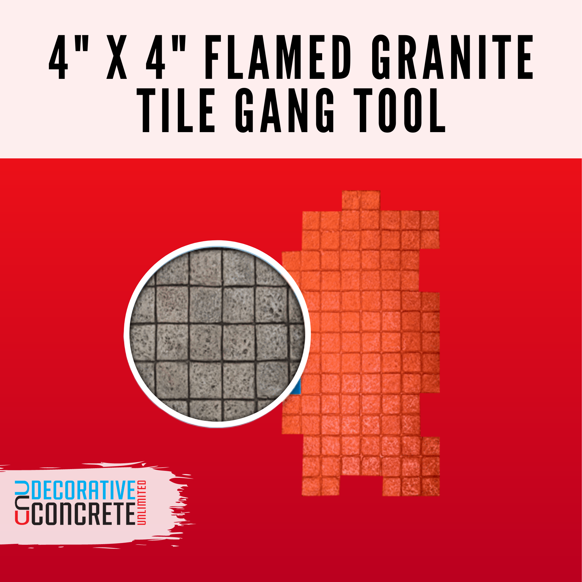 4″ X 4″ FLAMED GRANITE TILE GANG TOOL – DCU Mexico